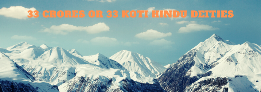 33 crores or 33 koti Hindu deities